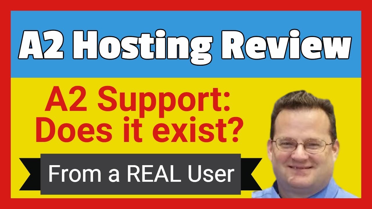 💥 A2 Hosting Review - Is A2 Support Any Good? 💥 By A REAL A2 User