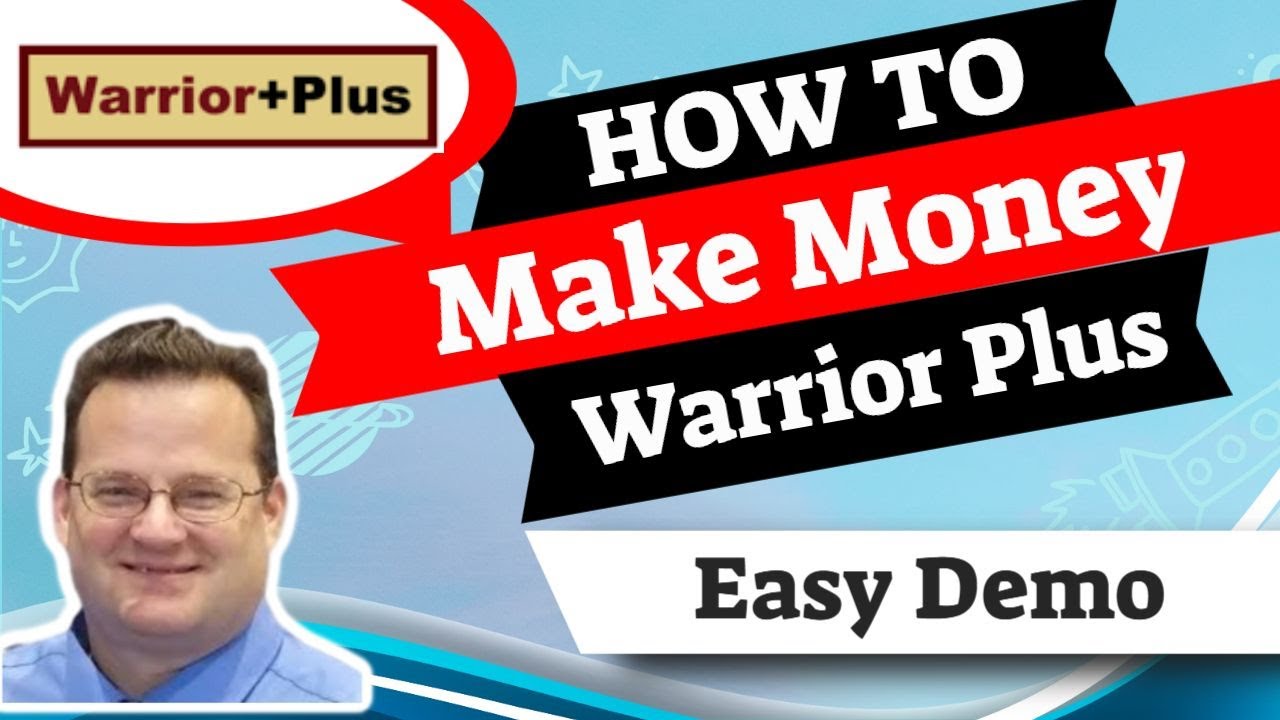 How To Make Money With Warrior Plus | Warrior Plus Affiliate Marketing ...
